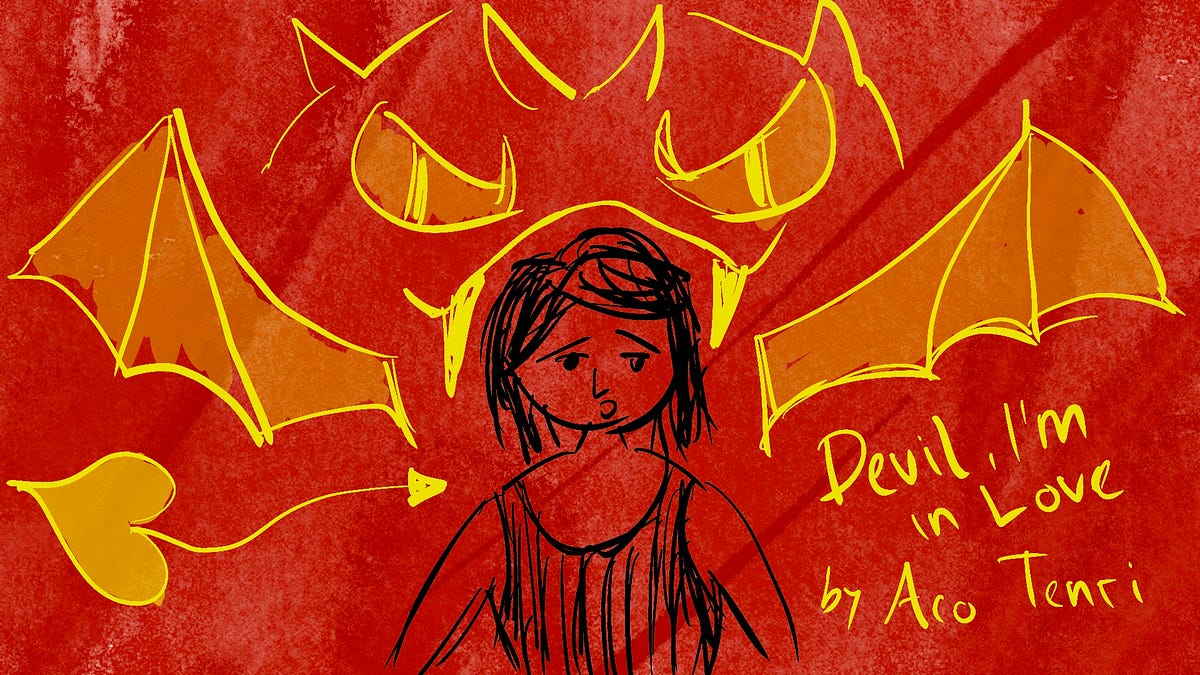 Devil, I’m in Love. Akhirnya hari kiamat segera tiba… | by Aco Tenri ...