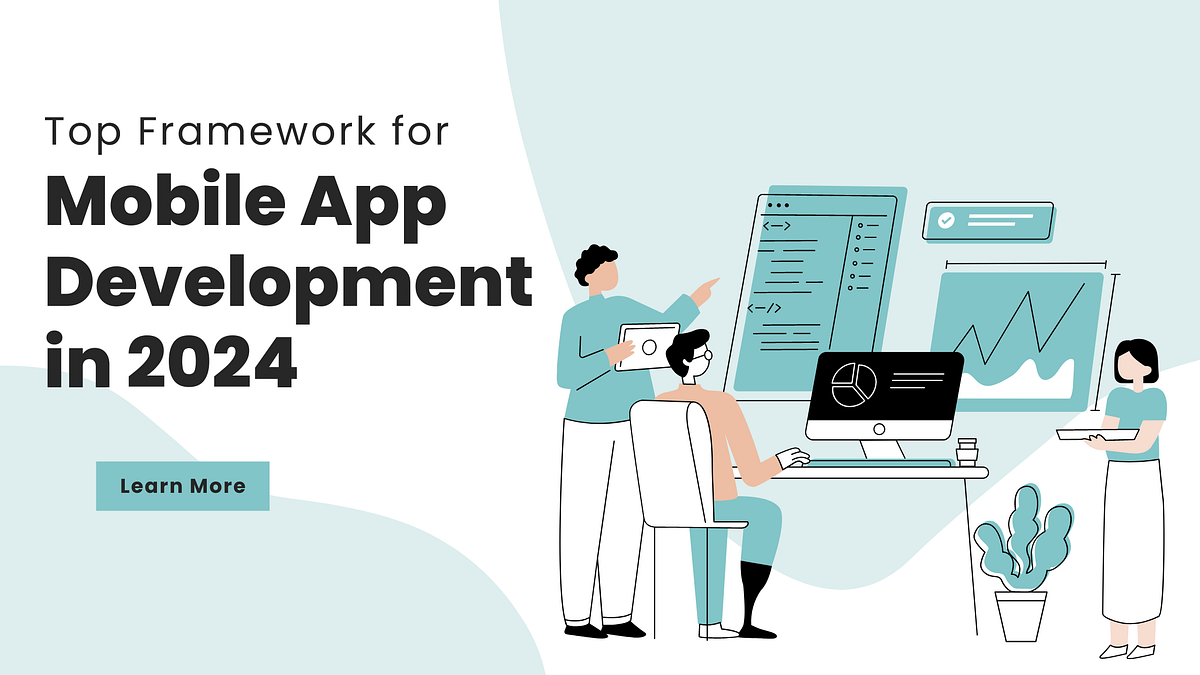 Top Framework for Mobile App Development in 2024 | by Devstree ...