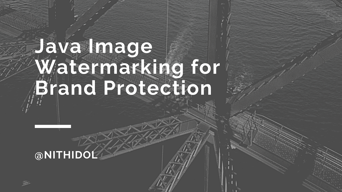 Java Image Watermarking for Brand Protection | Dev Genius