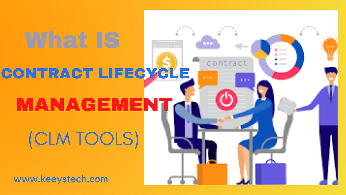 What is Contract Lifecycle Management (CLM) — KeeysTech.com | by Keeys ...
