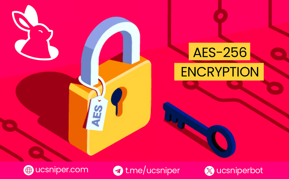UCSniper Telegram Bot: Taking Security to the Next Level with AES-256 Encryption Technology | by ...