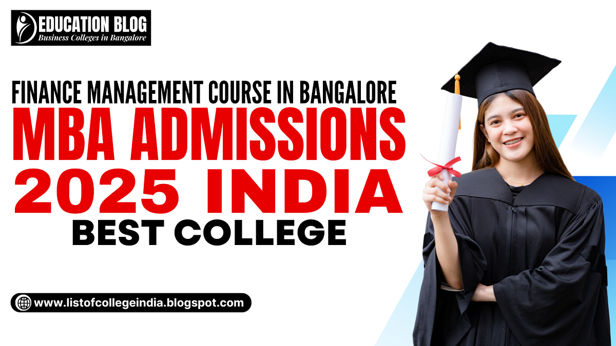 Finance Management Course in Bangalore — MBA Admissions 2025 in India ...