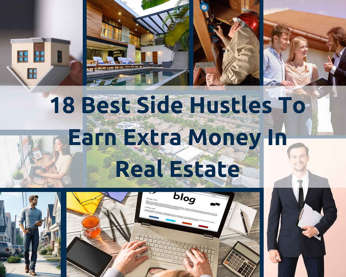 18 Best Side Hustles To Earn Extra Money In Real Estate | by Terence Young | Keys to Success ...