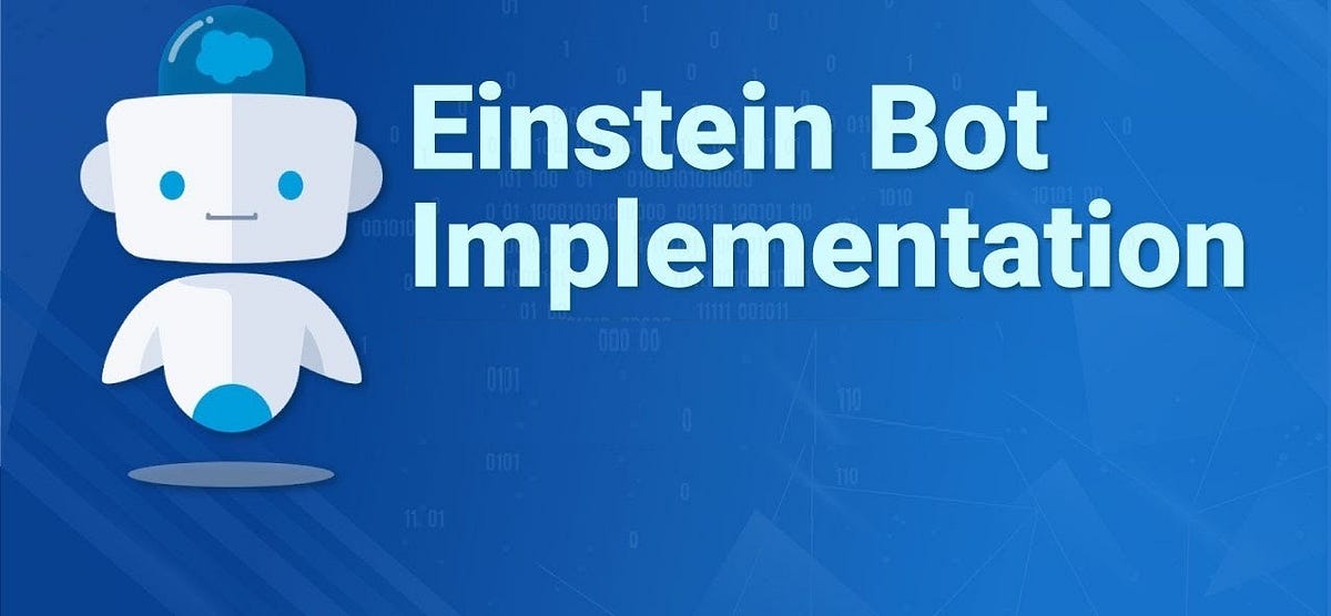 Setting up Einstein Bot Inside Salesforce: A Step-by-Step Guide | by Daniel Belini | Medium