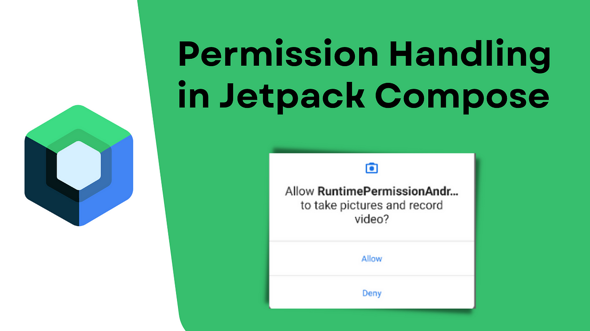 How To Do Runtime Permission Handling In Jetpack Compose By Rahnuma Sharib Medium