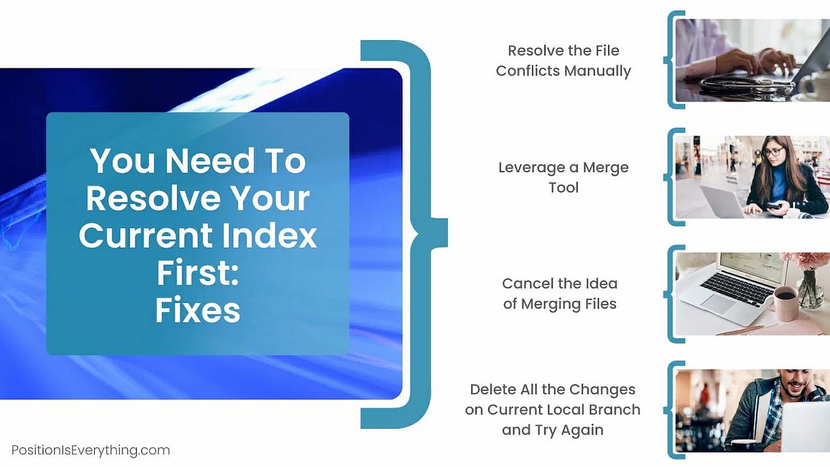 4 Fixes For Git Error: You Need To Resolve Your Current Index First | by Benjamin Johnson | Medium