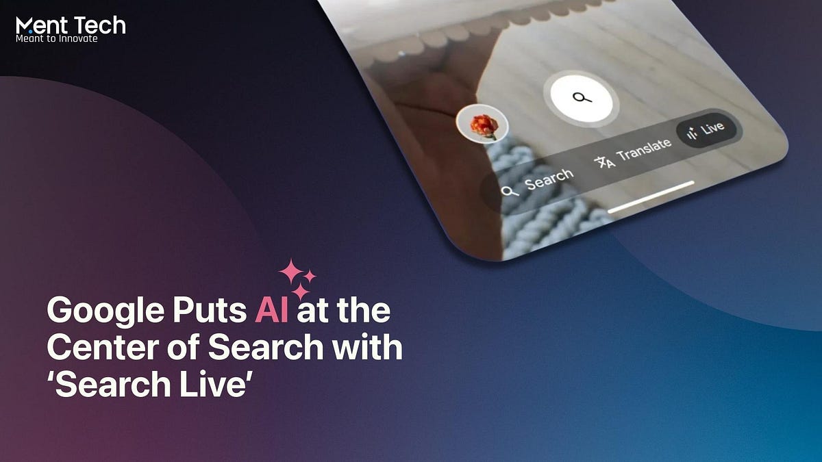 Google Unveils Search Live, an AI Search Tool Powered by Gemini and ...