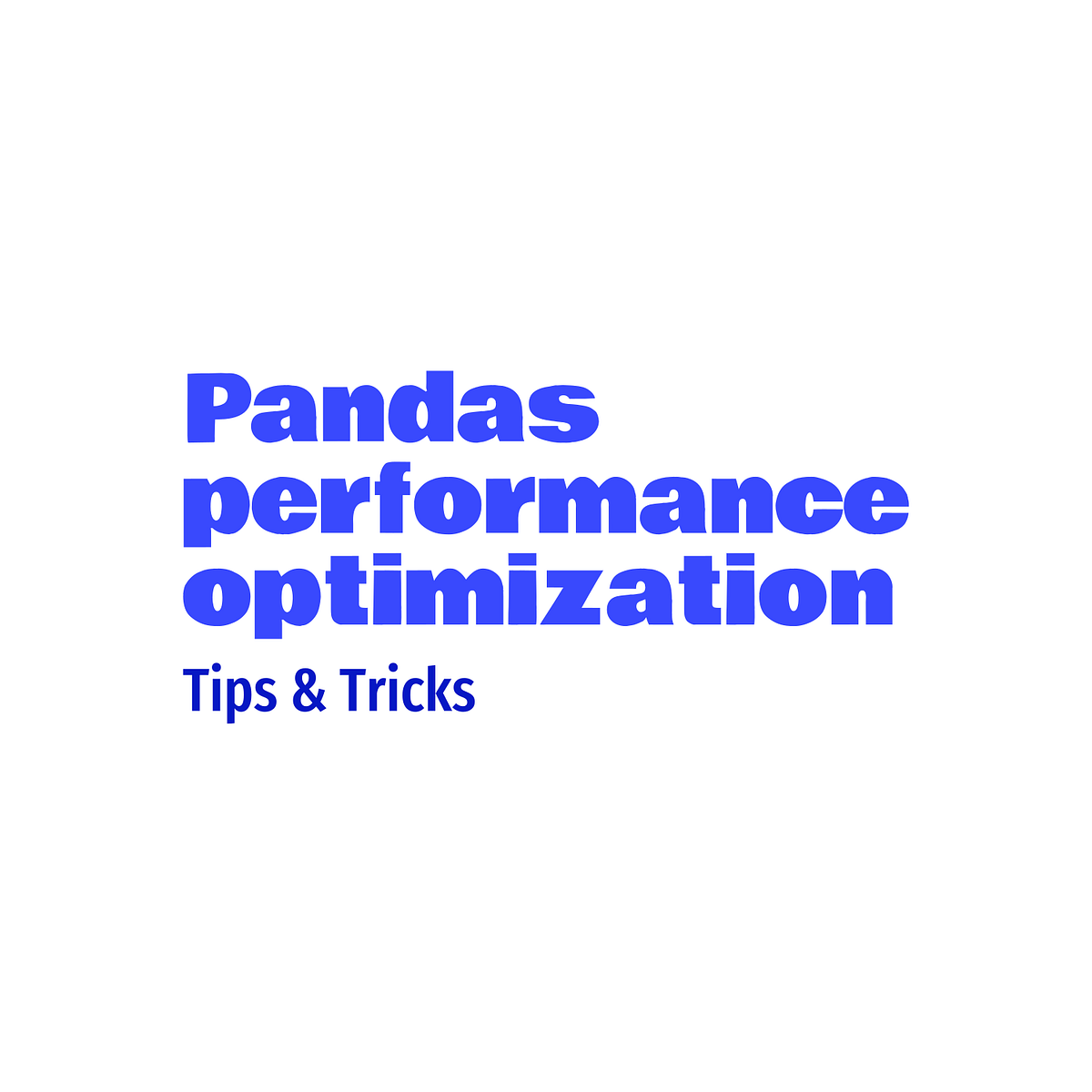 Optimizing Pandas library performances in 5 steps! | by Rania Gharbi | Mar, 2024 | Medium