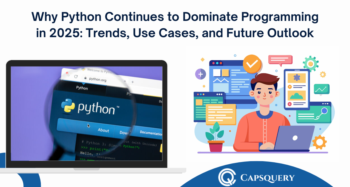 Why Python Continues to Dominate Programming in 2025: Trends, Use Cases ...