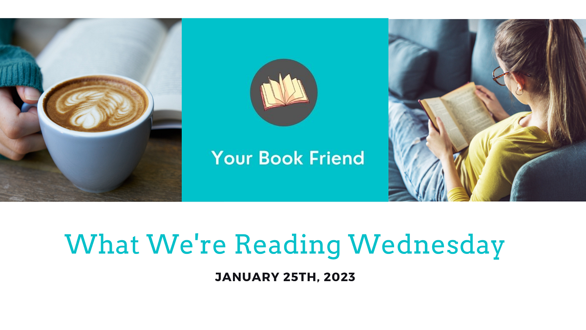 What We’re Reading Wednesday, January 25th — Guest Post | by Vivian ...