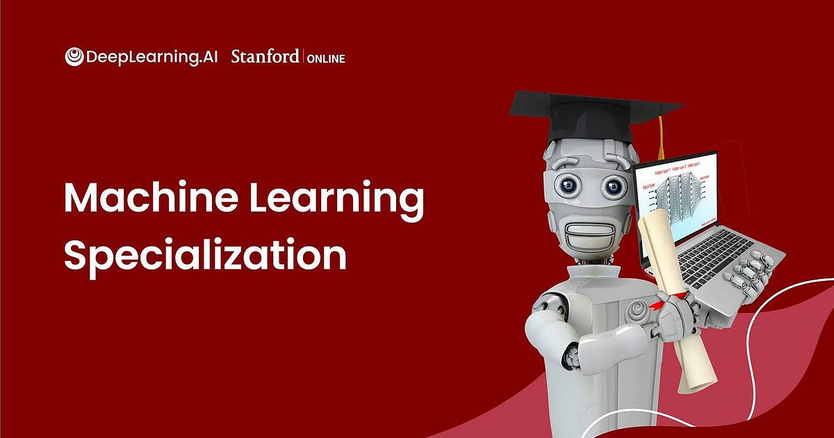Review — Is Machine Learning Specialization by Andrew Ng and Coursera worth it? | by javinpaul ...