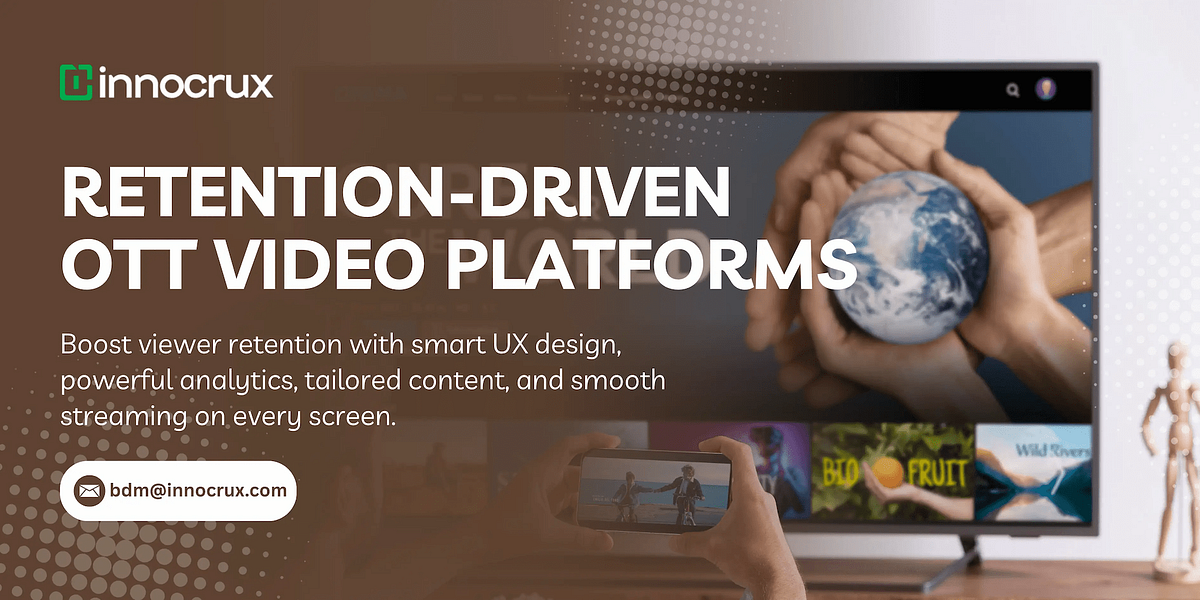 How to Build OTT Video Platforms That Maximize Viewer Retention | by ...