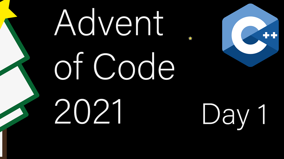 Modern C++ in Advent of Code: Day1 | by Šimon Tóth | ITNEXT