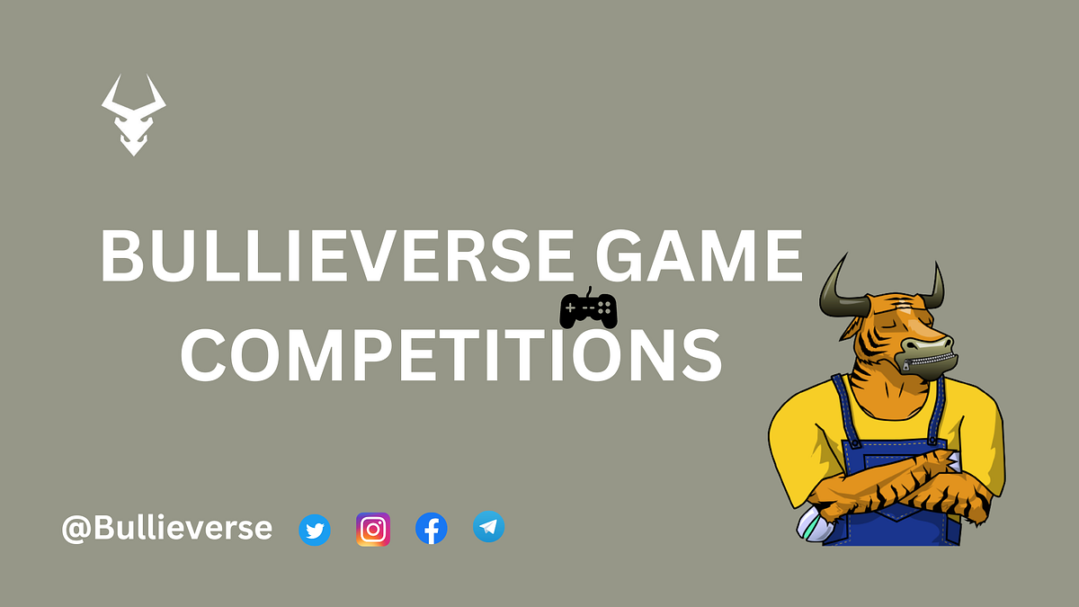BULLIEVERSE GAME COMPETITIONS. Today serious games are having an… | by ...
