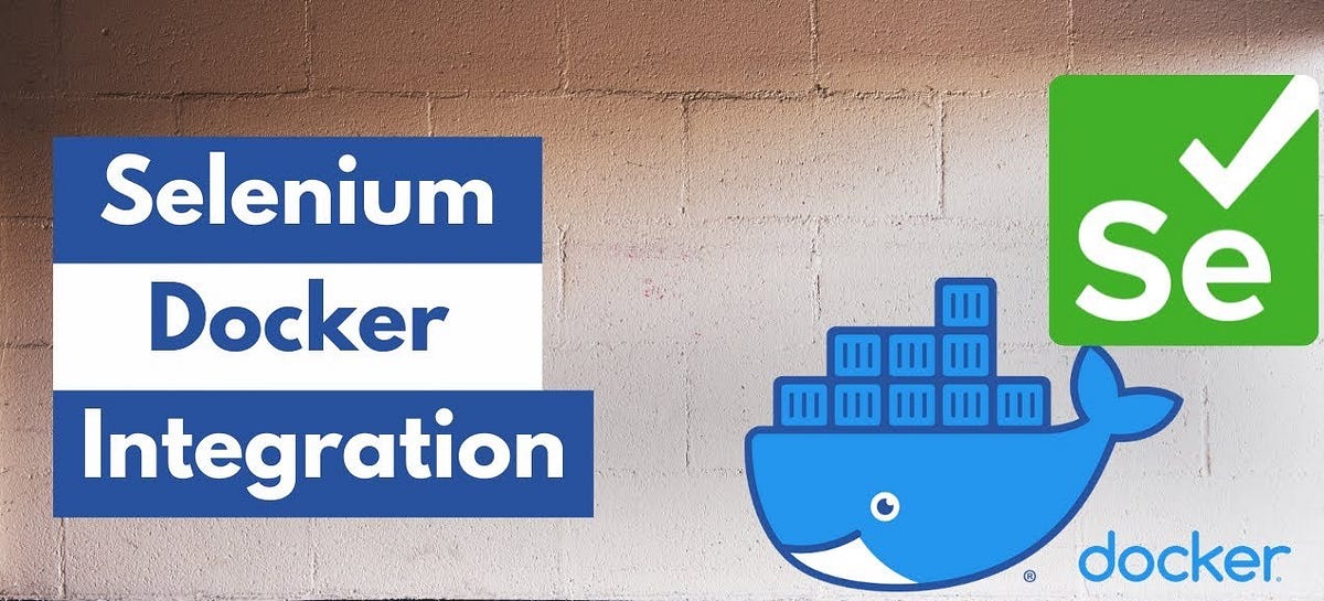 Create Host and Spin Up Custom Docker Images for your Selenium Test ...
