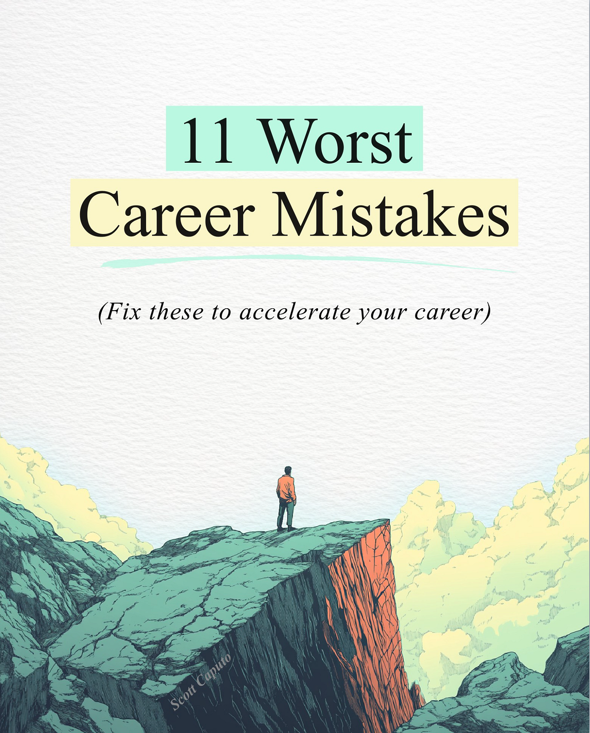 11 Worst Career Mistakes. (Fix them fast to accelerate your… | by ...