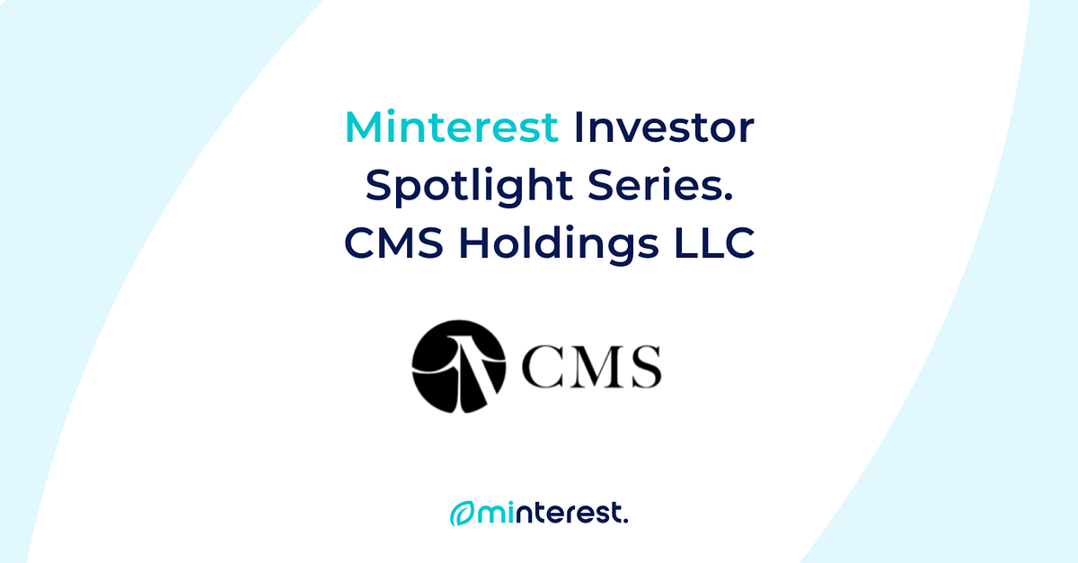 聚焦投资者系列 — — CMS Holdings LLC - Minterest 中文 - Medium