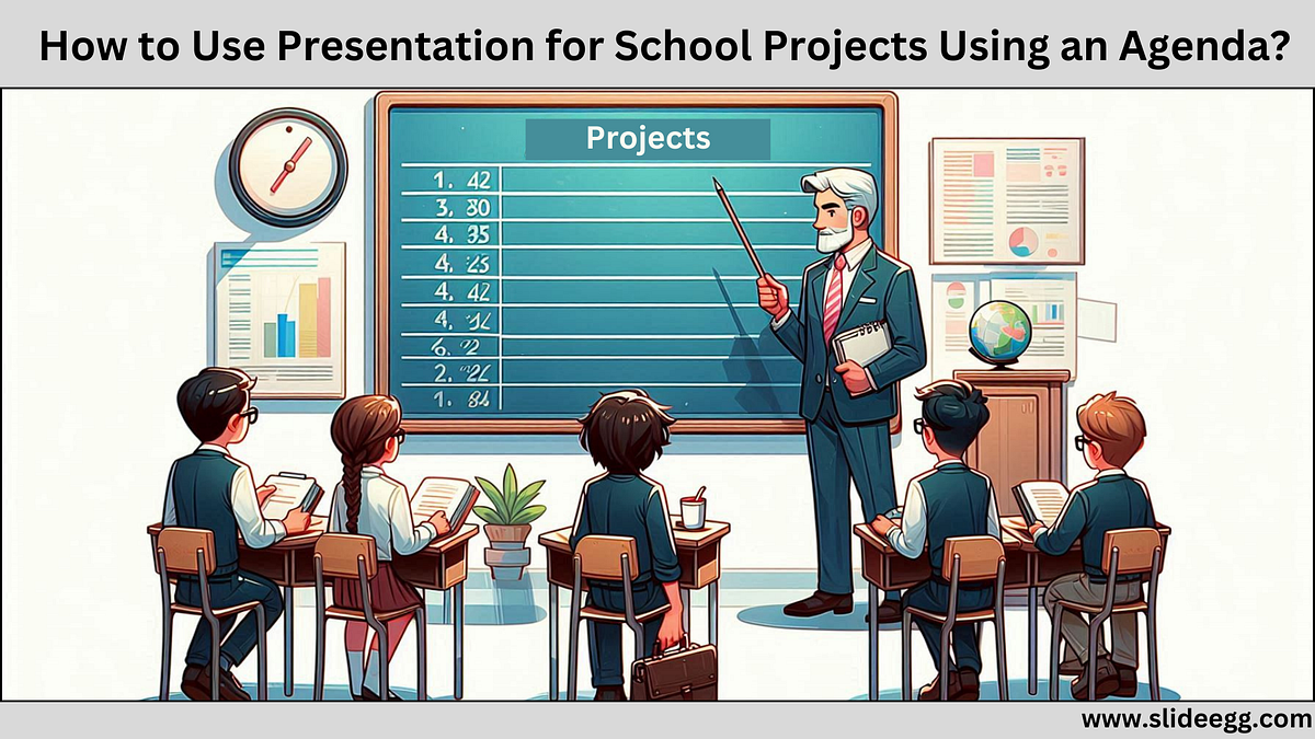 How to Use Presentation for School Projects Using an Agenda? | by ...