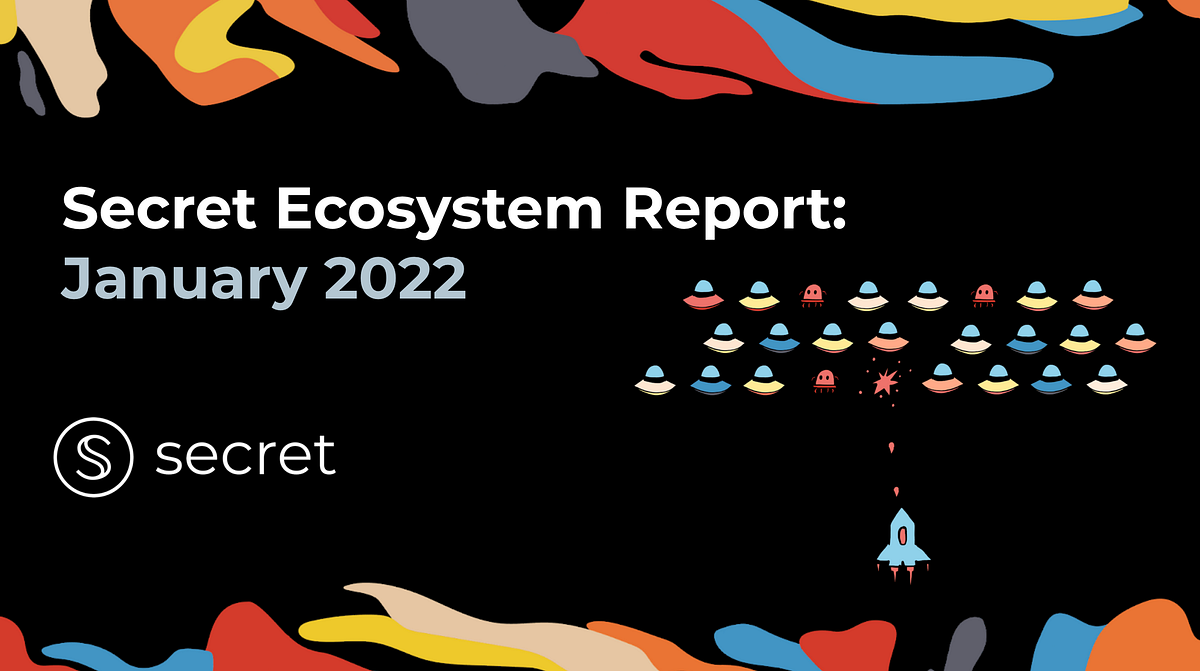 ECOSYSTEM. Secret Network Ecosystem Update… | by Imoh Elijah Dangana | Medium