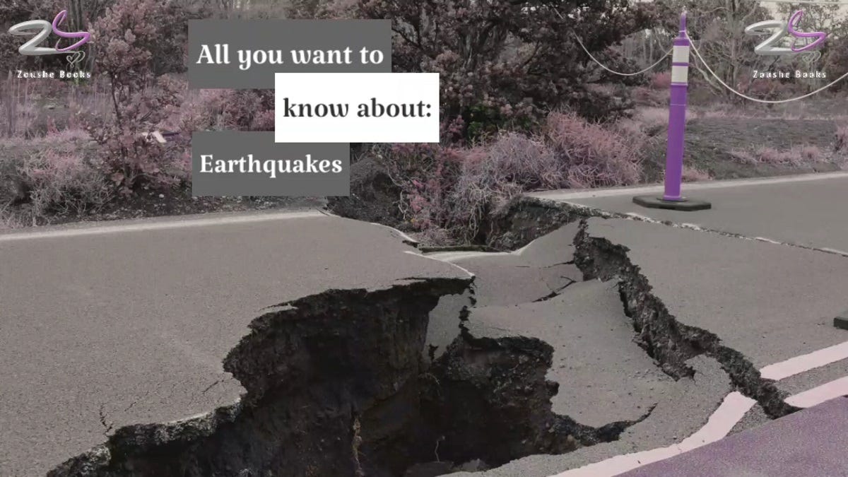 Earthquake: all you want to know about earthquakes | by Zoushebooks ...