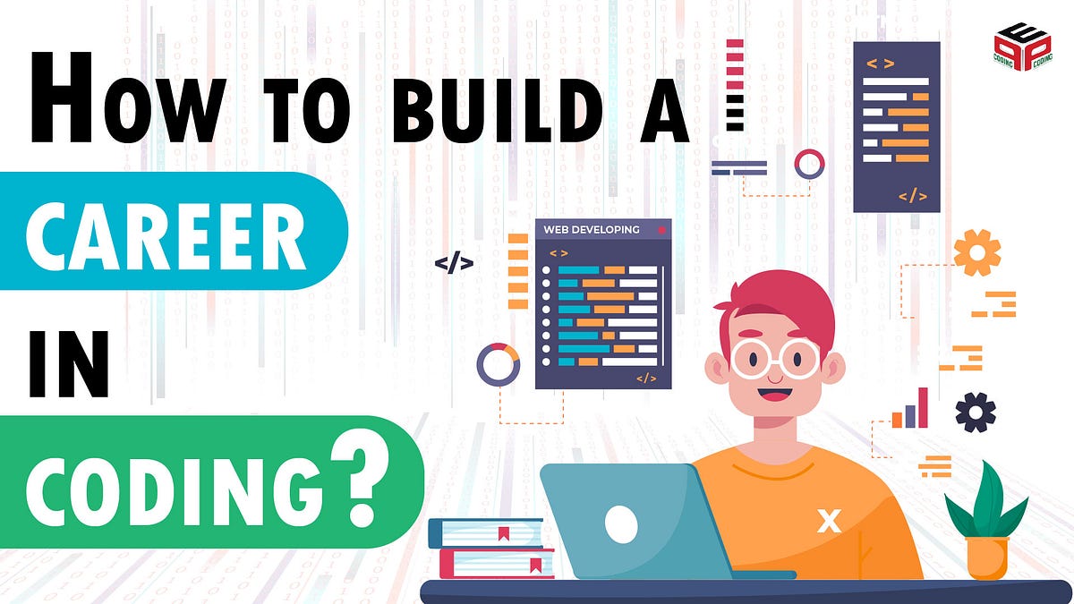 Know How to Build Your Coding Career | by Pepcoding | Medium