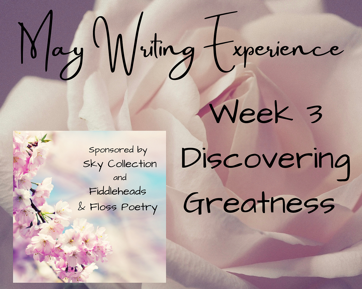 Discovering Greatness: Building Your Confidence as a Writer | by ...