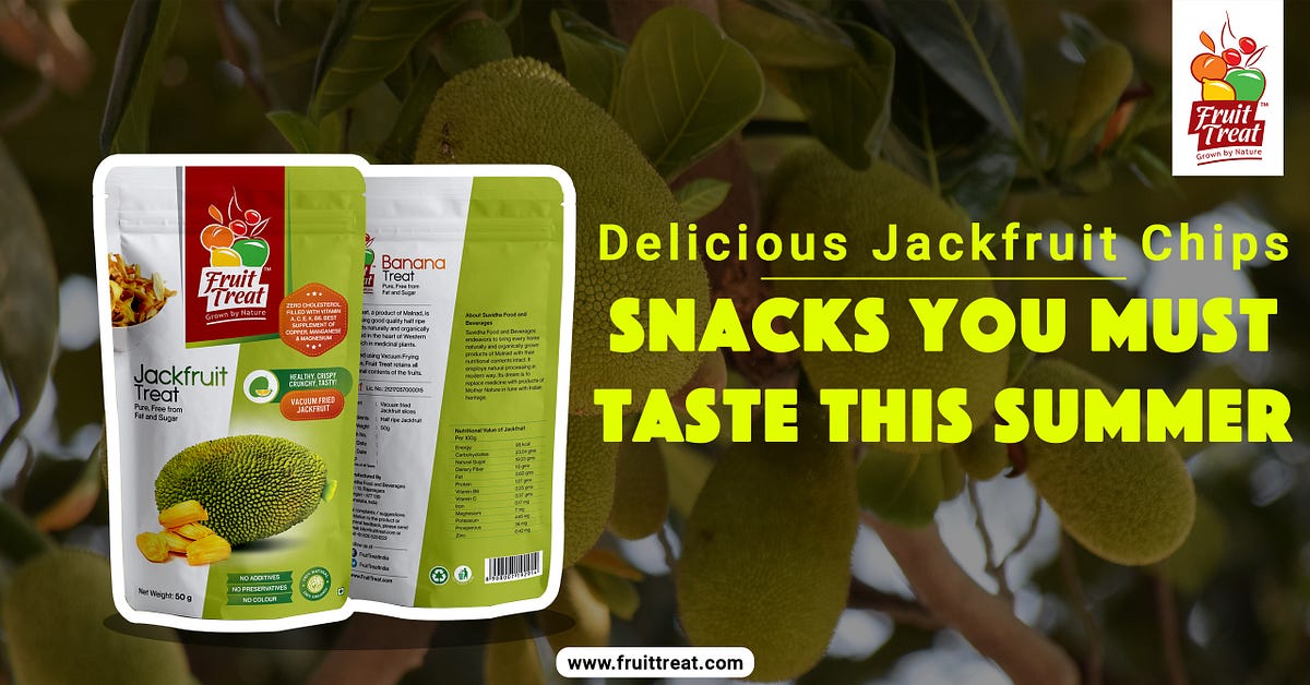 Delicious Jackfruit Chips — Snacks You Must Taste This Summer | by ...