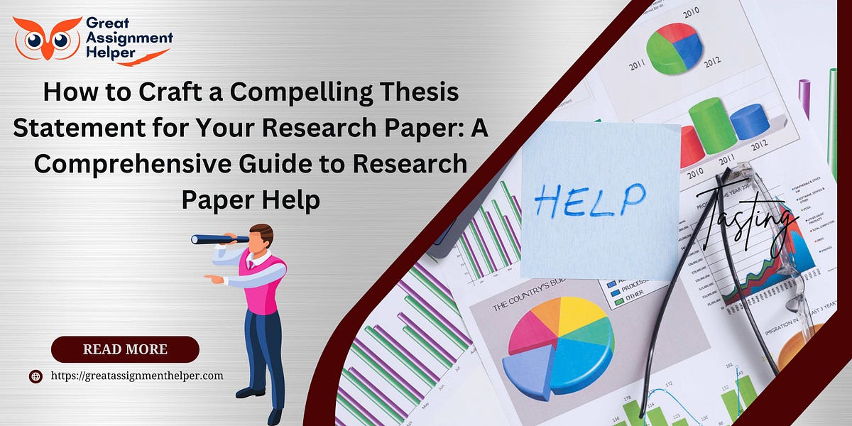How to Craft a Compelling Thesis Statement for Your Research Paper: A ...