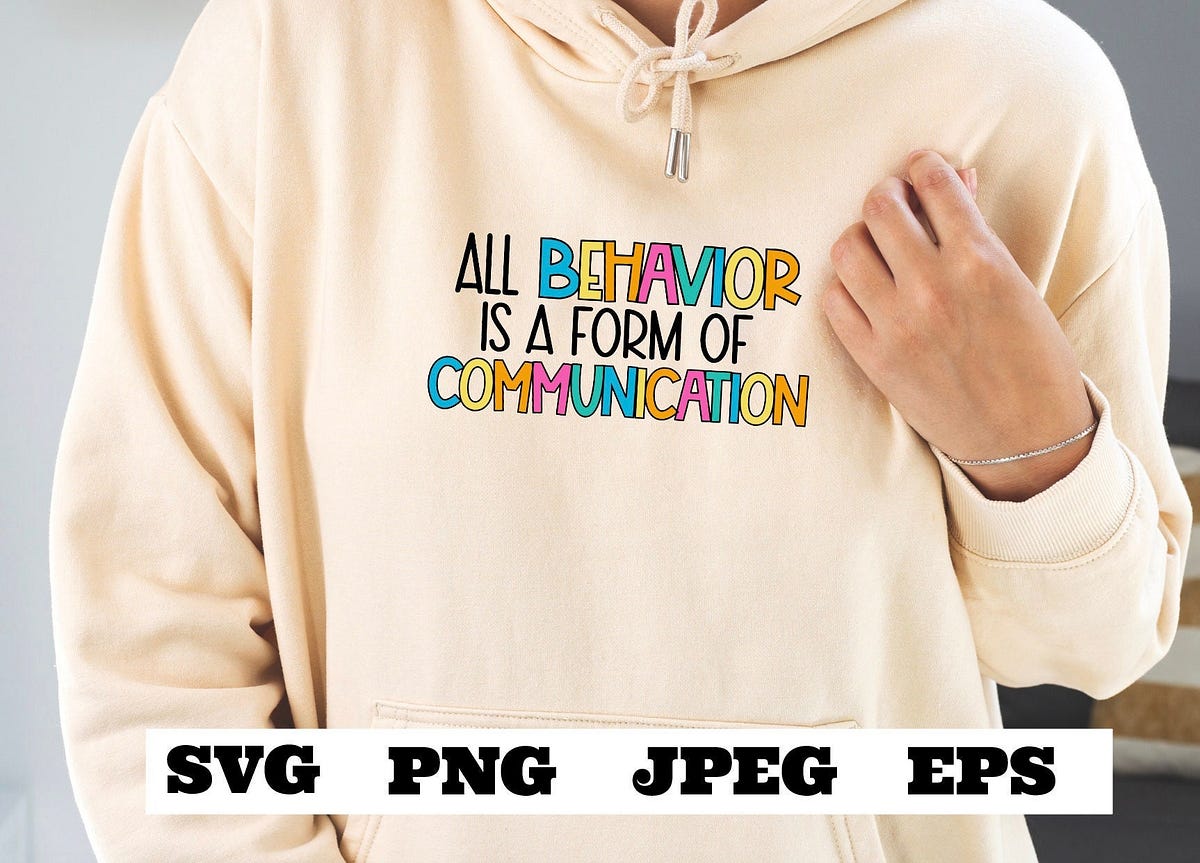 All behavior is a form of communication SVG PNG EPS Autism Disability ...