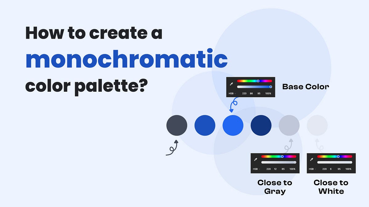 How to create a monochromatic color palette for your project? | by ...