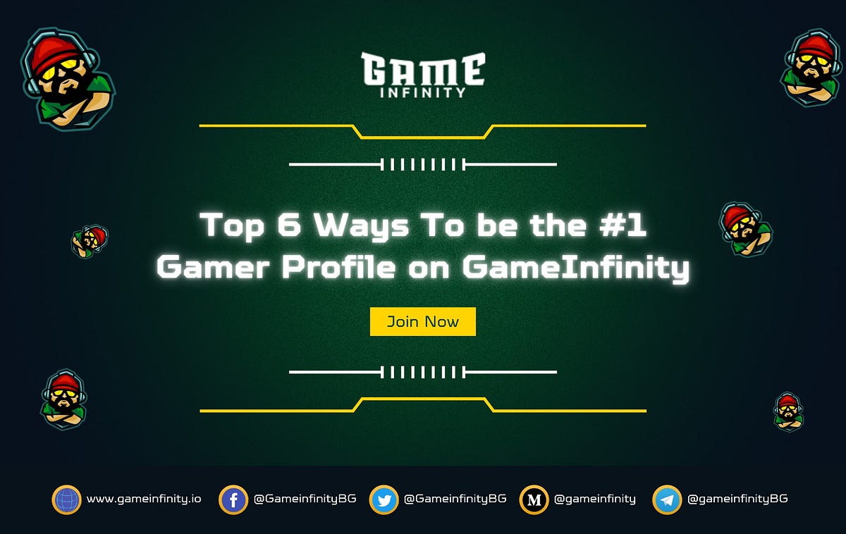 6 Proven Methods To Be The #1 Gamer Profile On Gameinfinity | by ...