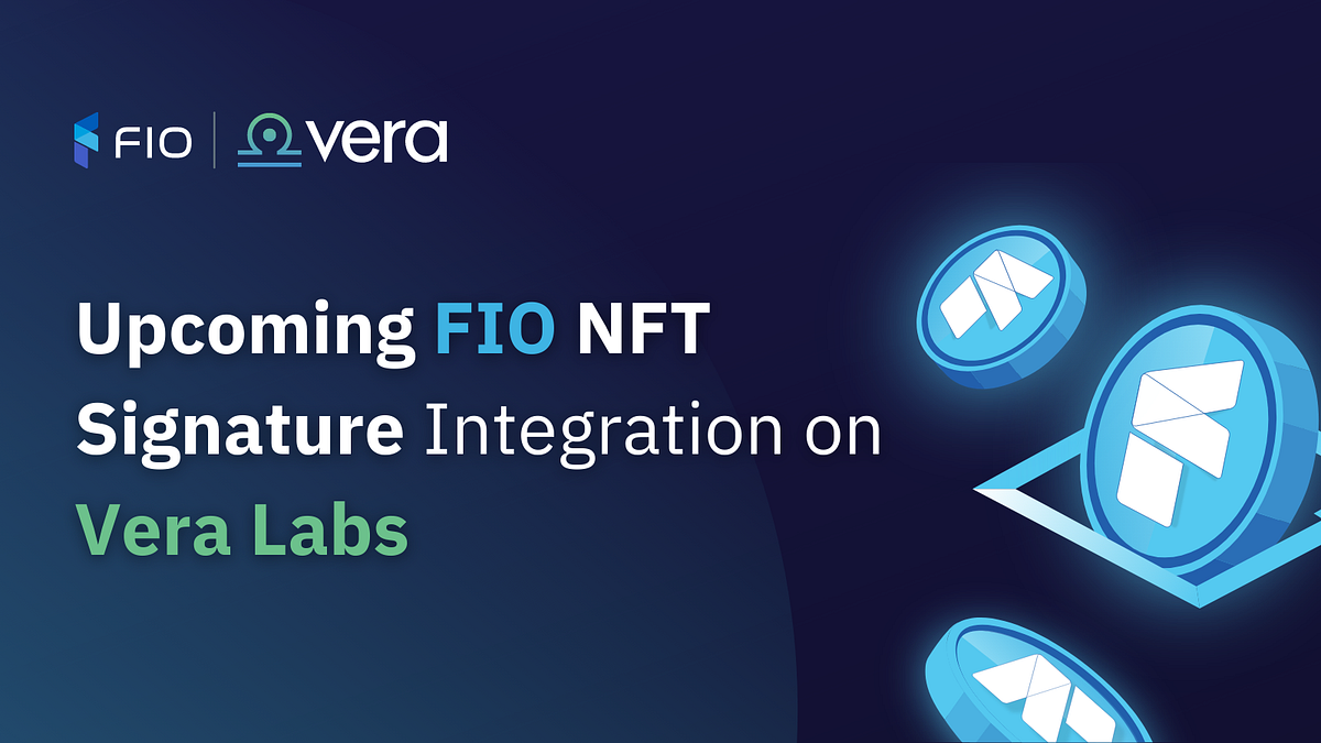 Vera Labs Partners with FIO to Integrate FIO Protocol | by FIO | FIO ...