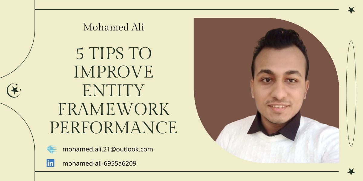 5 Tips to improve Entity Framework Performance ⚡🔥 | by Mohamed Ali | Medium