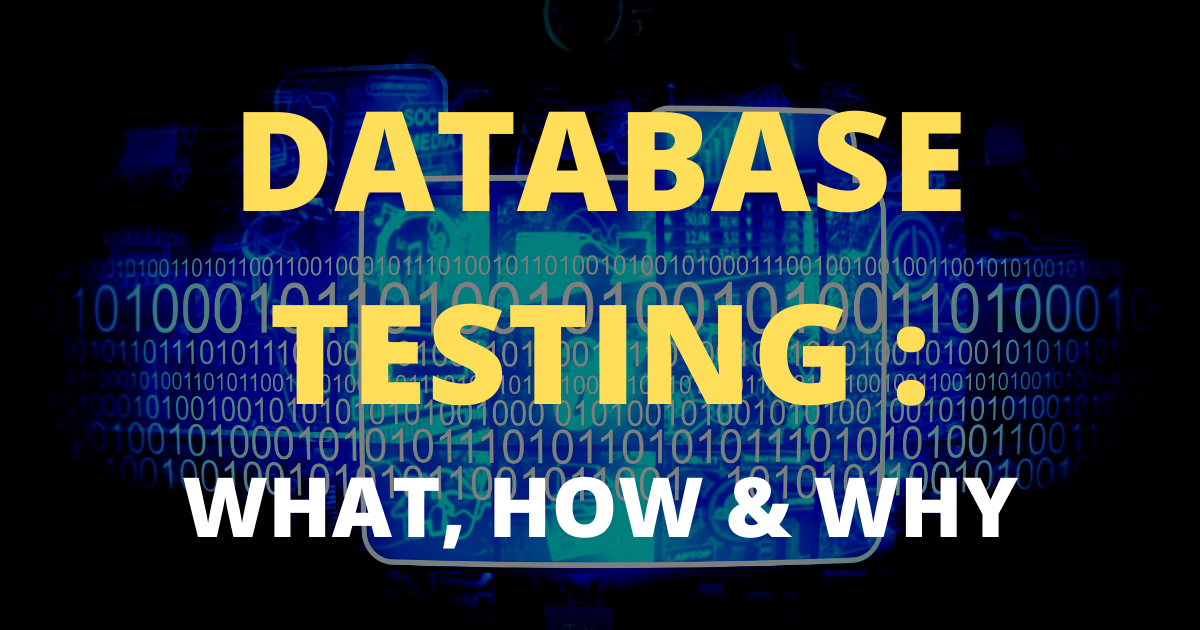 Database Testing: What, How, and Why? | by Venessa serrao | Medium