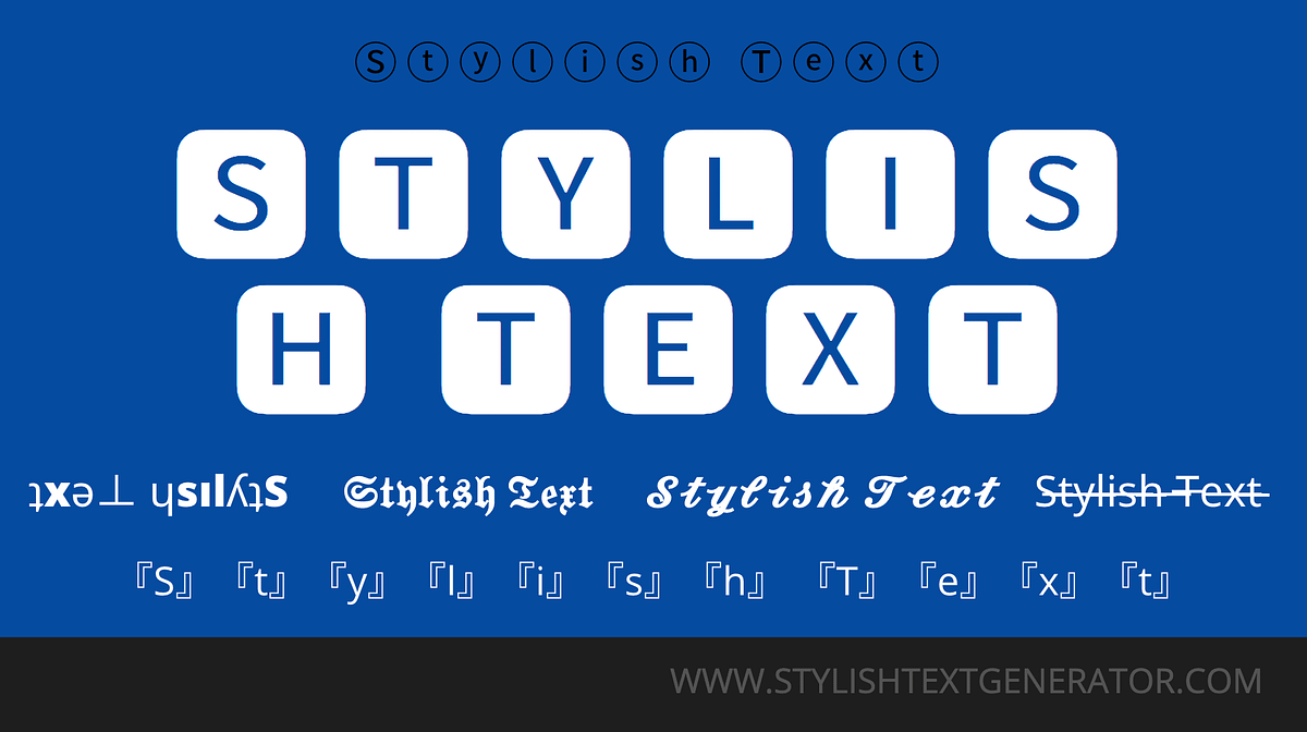 Stylish Text Generator — Generate Cool and Fancy Text | by Robert ...
