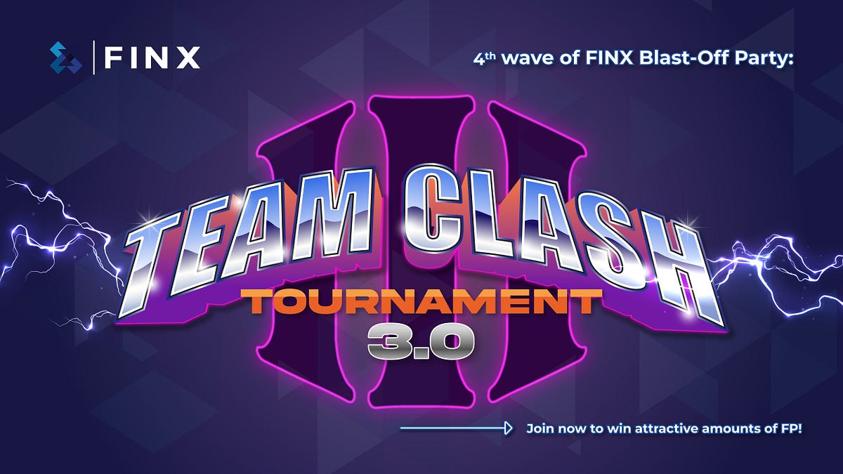 4th wave Blast-Off Party: Team Clash Tournament 3.0 Must-Know | by FINX ...