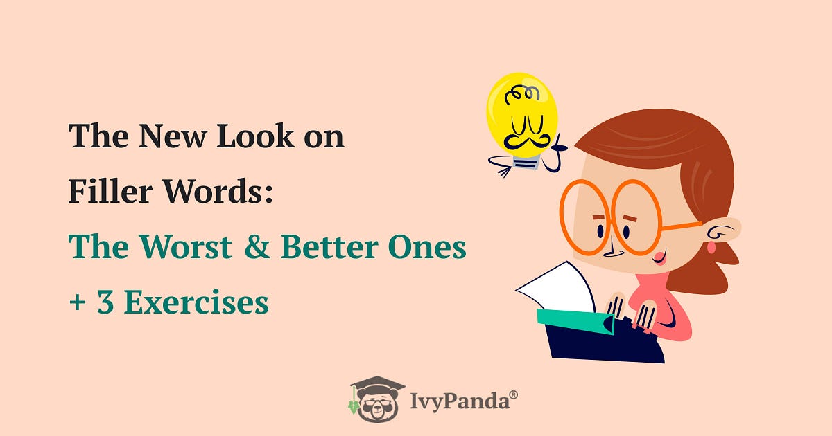 The New Look on Filler Words – The Worst & Better Ones [Part I ...