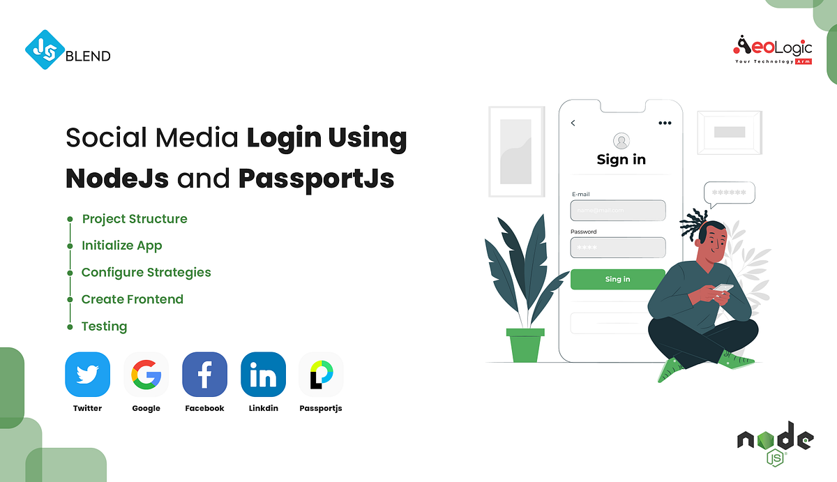 Social Media Login Using NodeJs and PassportJs | by Purti Aggarwal | jsblend | Medium