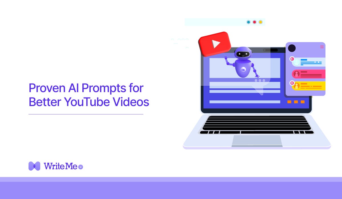 Proven AI prompts for Better YouTube Videos | by WriteMe. ai | Oct ...