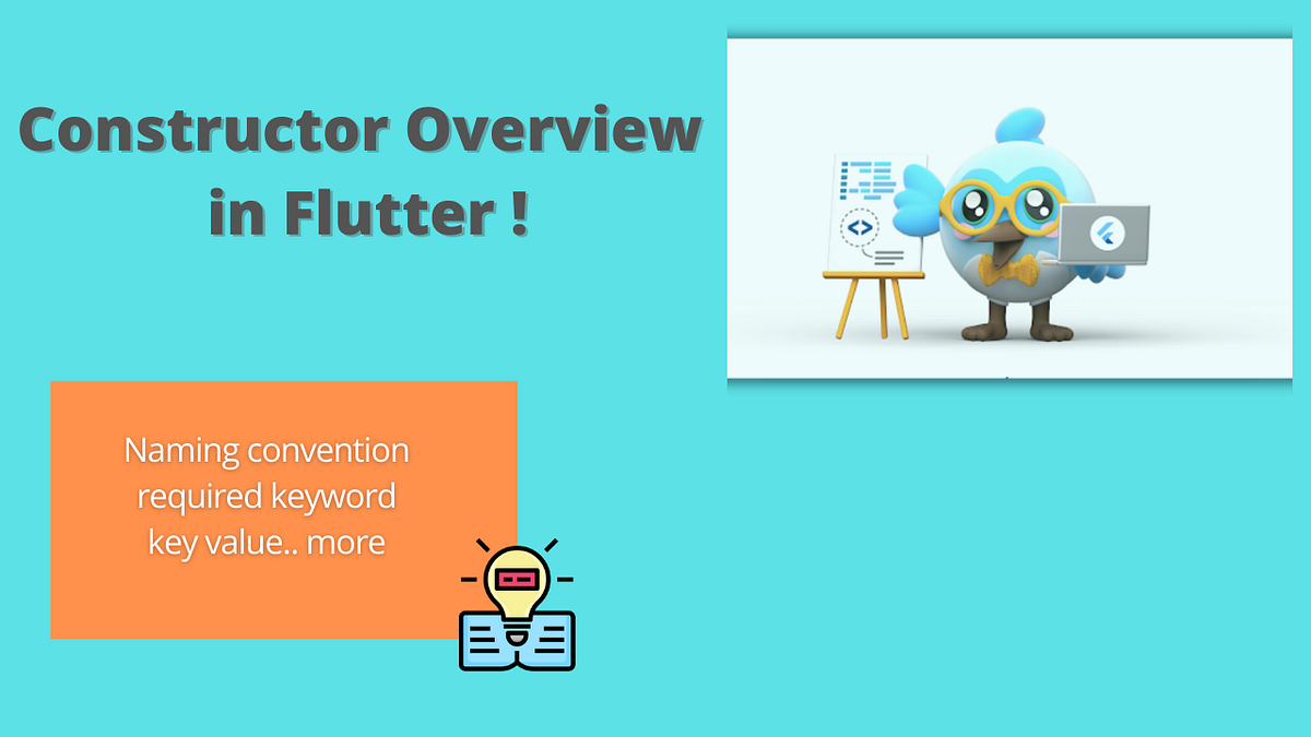 Constructor in Flutter | Best Usage| Pro Tips | Practical Example | by ...