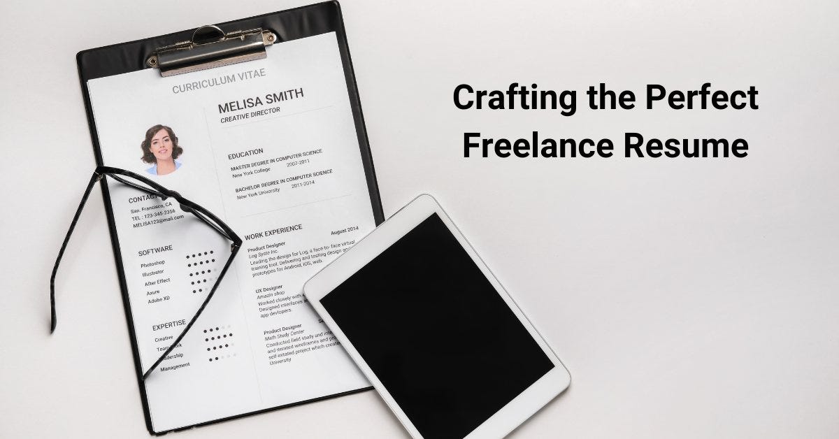 Crafting the Perfect Freelance Resume: Tips and Tricks to Impress ...