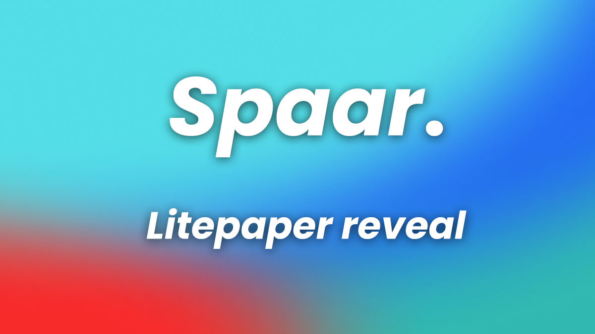 Spaar Litepaper. Version 1.0 6th of february 2022 | by Spaar | Medium