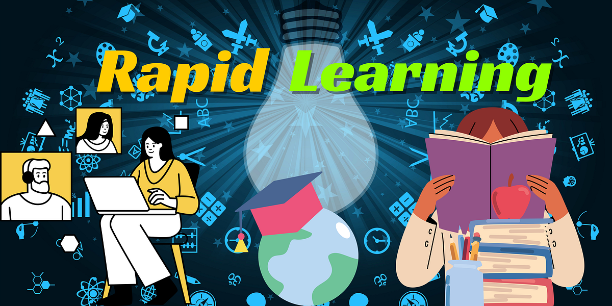 Rapid Learning. How to Absorb Information Quickly and… | by M.I.Fazil | Jan, 2024 | Medium