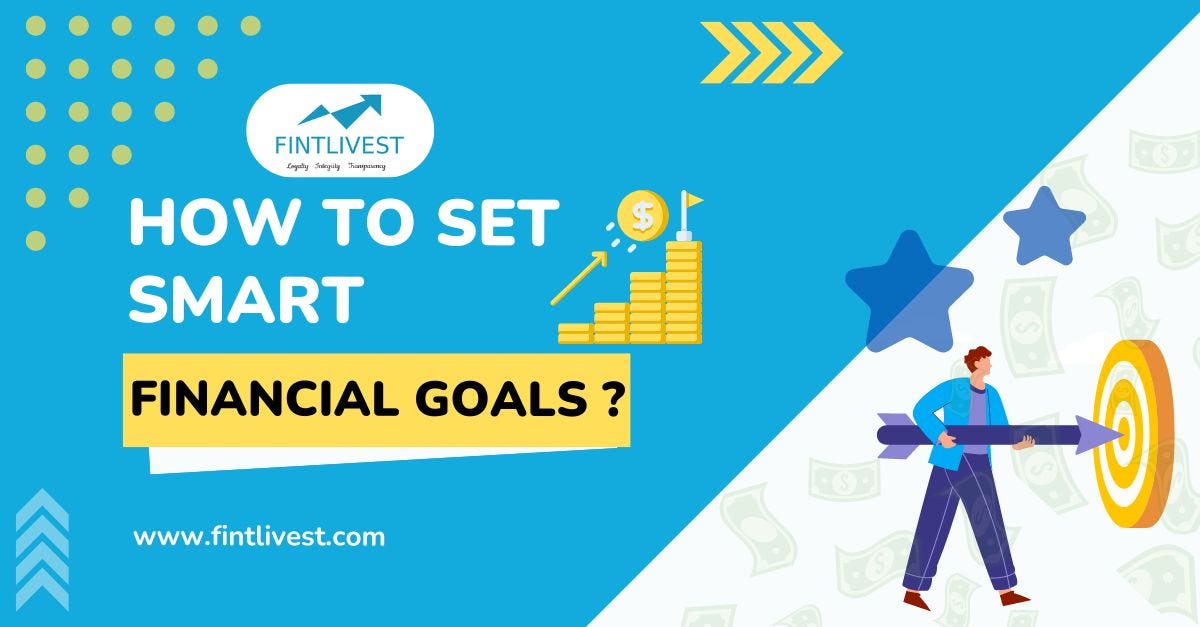 How to set SMART financial goals and achieve them? | by ...