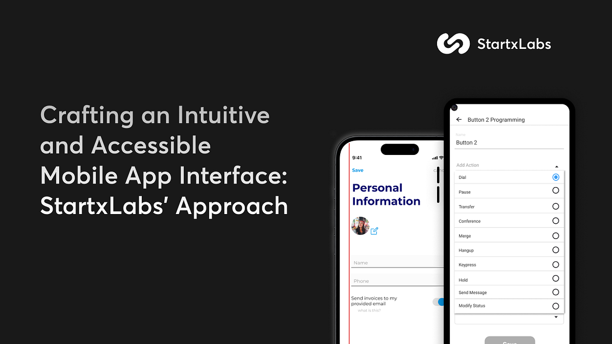 Crafting an Intuitive and Accessible Mobile App Interface: StartxLabs’ Approach | by StartxLabs ...