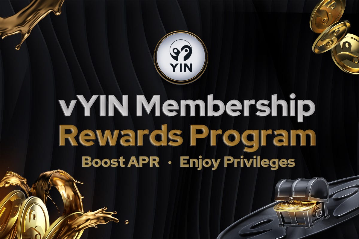 Introducing vYIN Membership Rewards Program | by YIN Finance Team | Medium