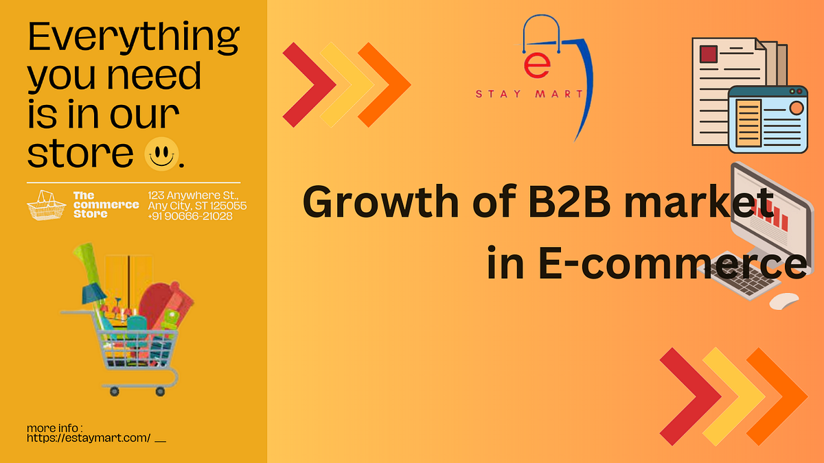 Growth of B2B market in E-commerce | Medium
