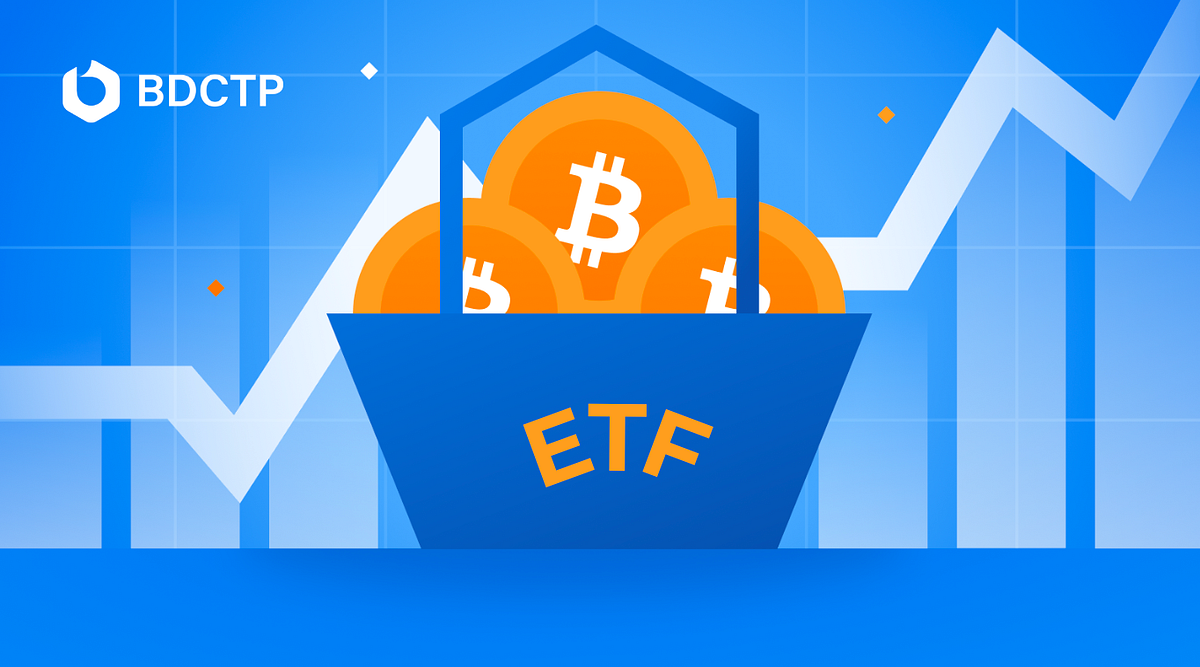 BDCTP Global: Analysis of the Market Impact of Chicago’s Approval of a Bitcoin ETF | by ...