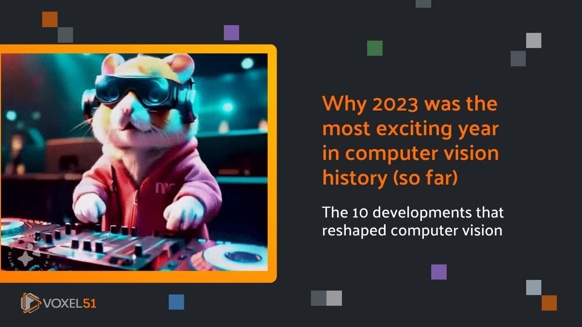 Why 2023 was the most exciting year in computer vision history (so far ...