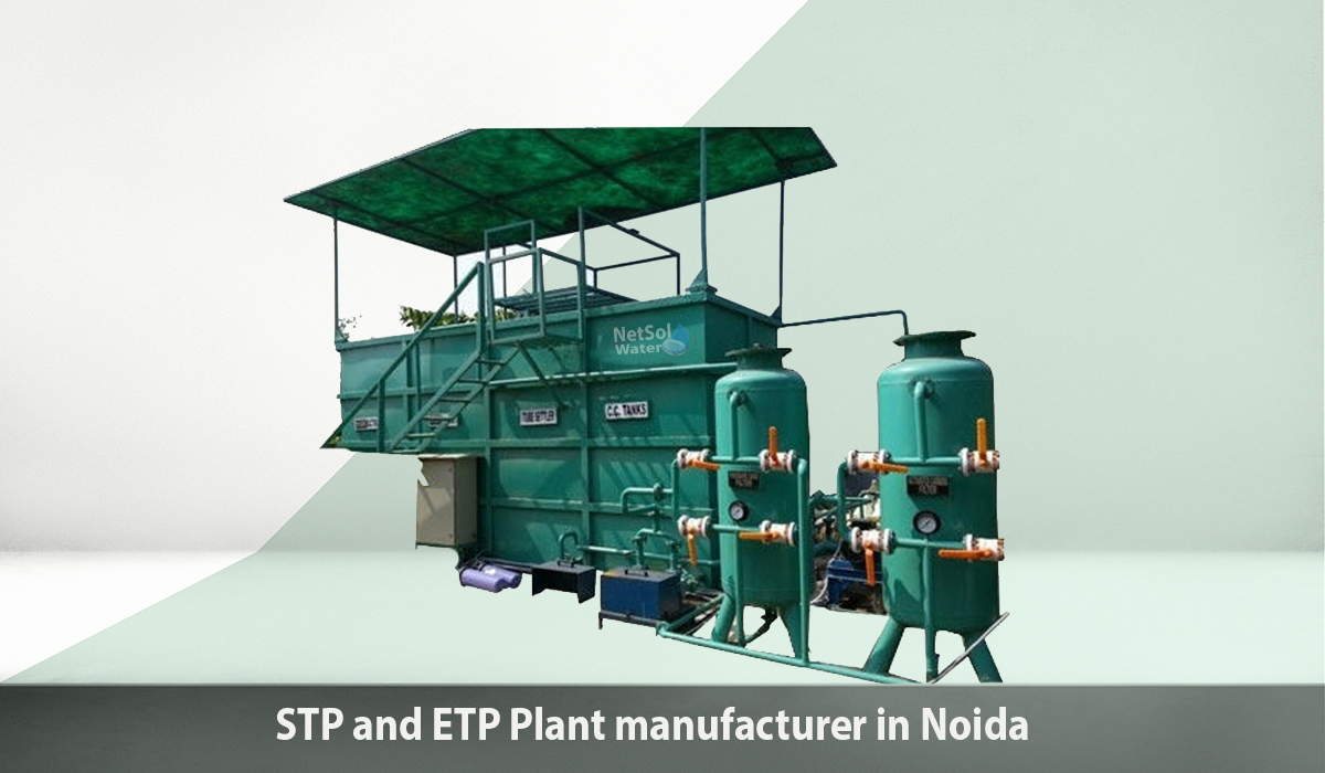 Find The Top STP & ETP Plant Manufacturer In Noida | by Net Sol Water | Medium
